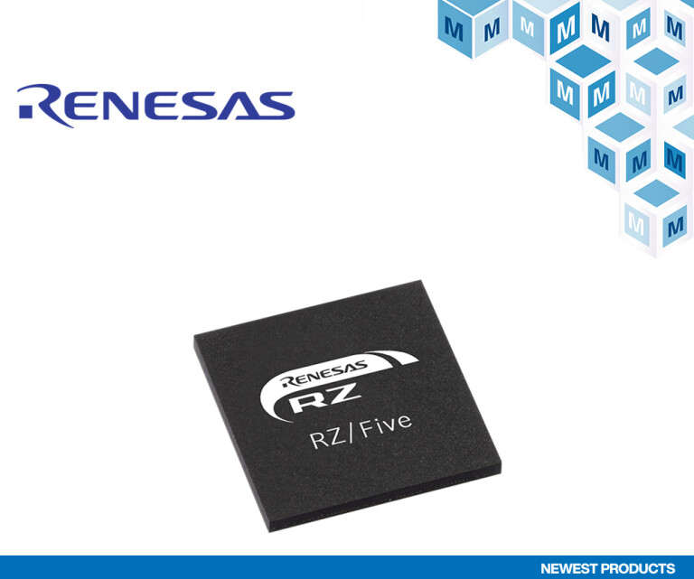 Mouser Now Stocking Renesas Electronics RZ/Five-RISC-V Microprocessor ...