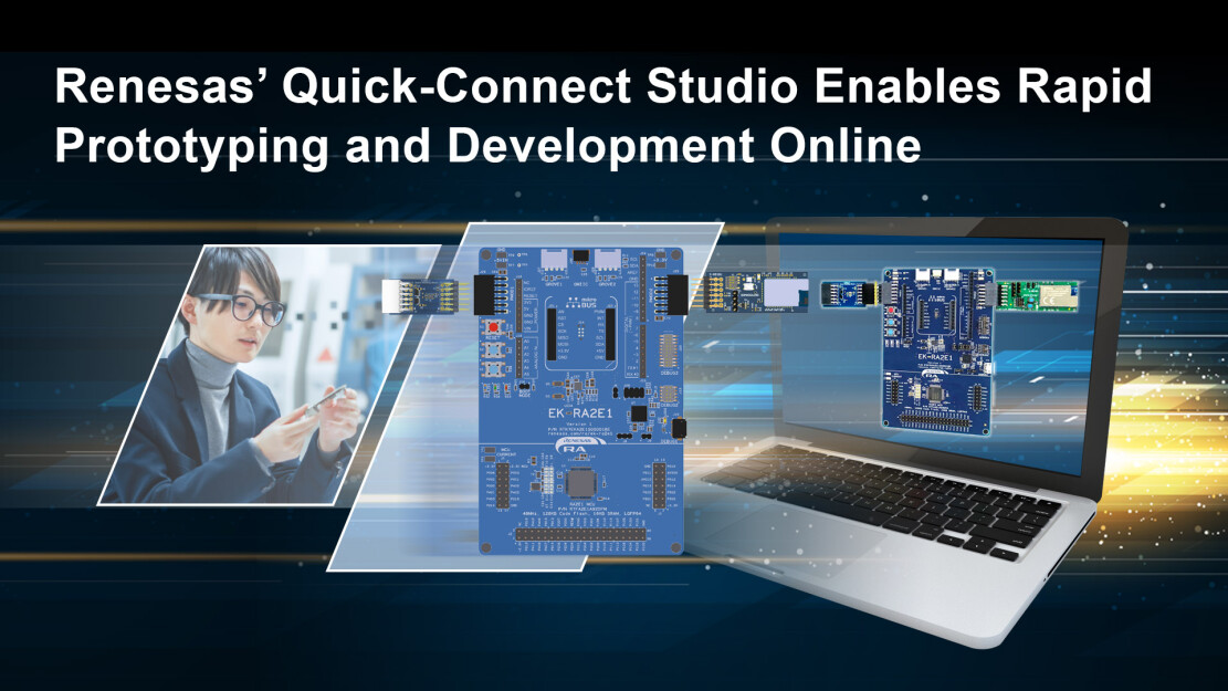 Renesas Unveils Quick-Connect Studio: Industry’s First-Ever Cloud-based ... Renesas Unveils Quick-Connect Studio: Industry’s First-Ever Cloud-based ...